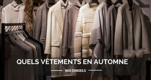 Quels vêtements à la mode et fonctionnels mettre l'automne ? & Meilleur ...